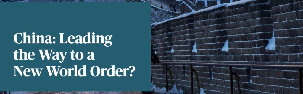 China: Leading the Way to a New World Order?